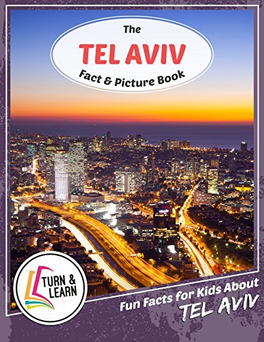 The Tel Aviv Fact and Picture Book: Fun Facts for Kids About Tel Aviv ...
