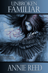 Unbroken Familiar by Annie Reed | Goodreads