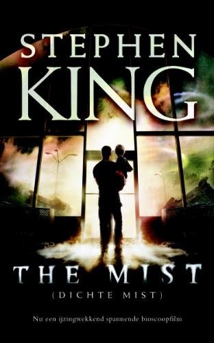The Mist [Dichte mist] by Stephen King | Goodreads
