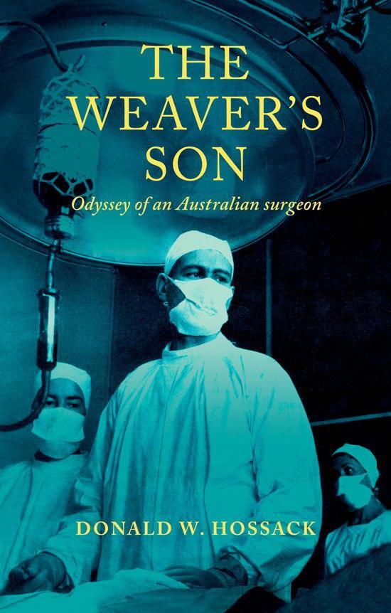 The Weaver's Son by Donald W. Hossack | Goodreads