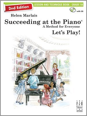 Succeeding at the Piano, Lesson & Technique Book - Grade 1A by Helen ...