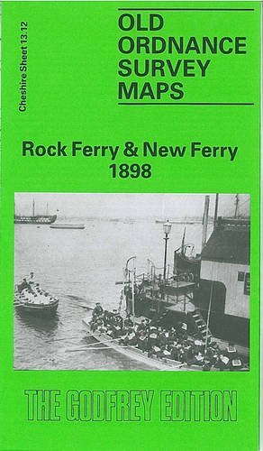 Rock Ferry & New Ferry 1898: Cheshire Sheet 13.12 by David Thompson ...