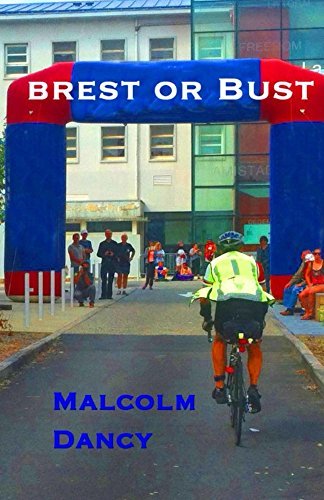 Brest or Bust: The year I cycled Paris Brest Paris by Malcolm Dancy ...