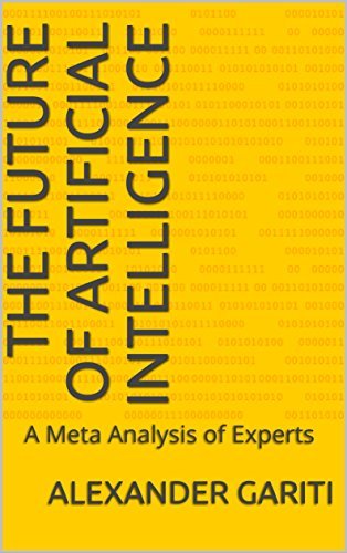 The Future of Artificial Intelligence : A Meta Analysis of Experts by ...