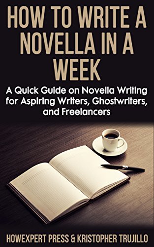 How to Write a Novella in a Week: A Quick Guide on Novella Writing for ...