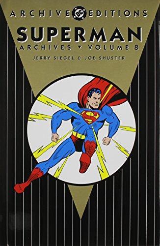 Superman Archives, Vol. 8 by Jerry Siegel | Goodreads