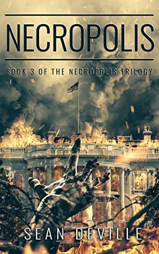 Necropolis (Necropolis Trilogy Book 3) by Sean Deville | Goodreads