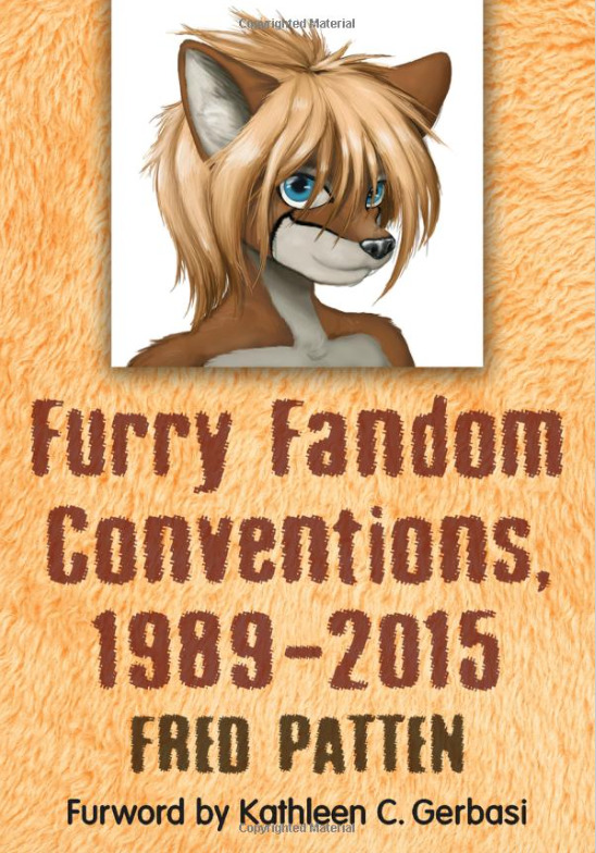 Furry Fandom Conventions, 1989-2015 by Fred Patten | Goodreads