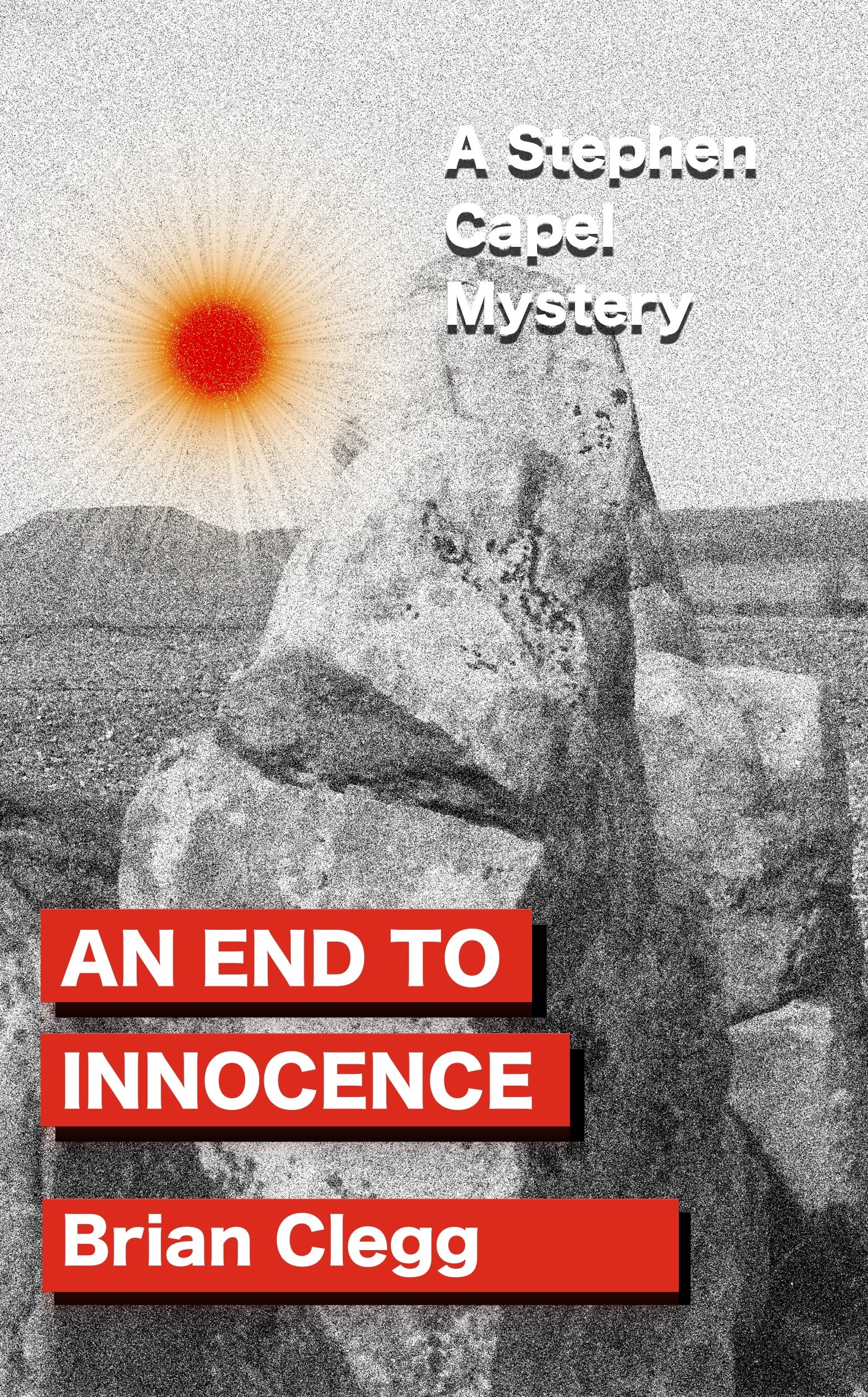 An End to Innocence by Brian Clegg | Goodreads
