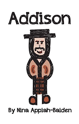 Addison by Nina Appiah-Baiden | Goodreads