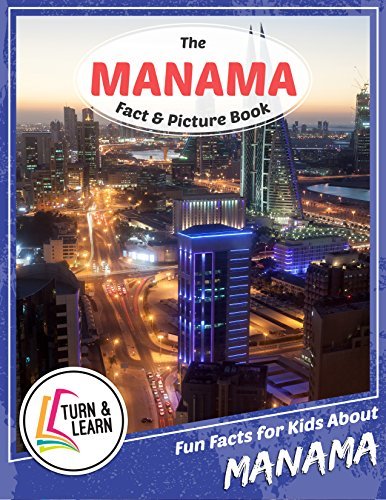 The Manama Fact and Picture Book: Fun Facts for Kids About Manama by ...