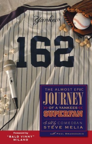 162 - The Almost Epic Journey of a Yankees Superfan Second edition by ...