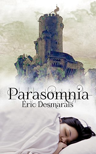 Parasomnia by Eric Desmarais | Goodreads