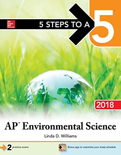 5 Steps to a 5: AP Environmental Science 2018 by Linda D. Williams ...