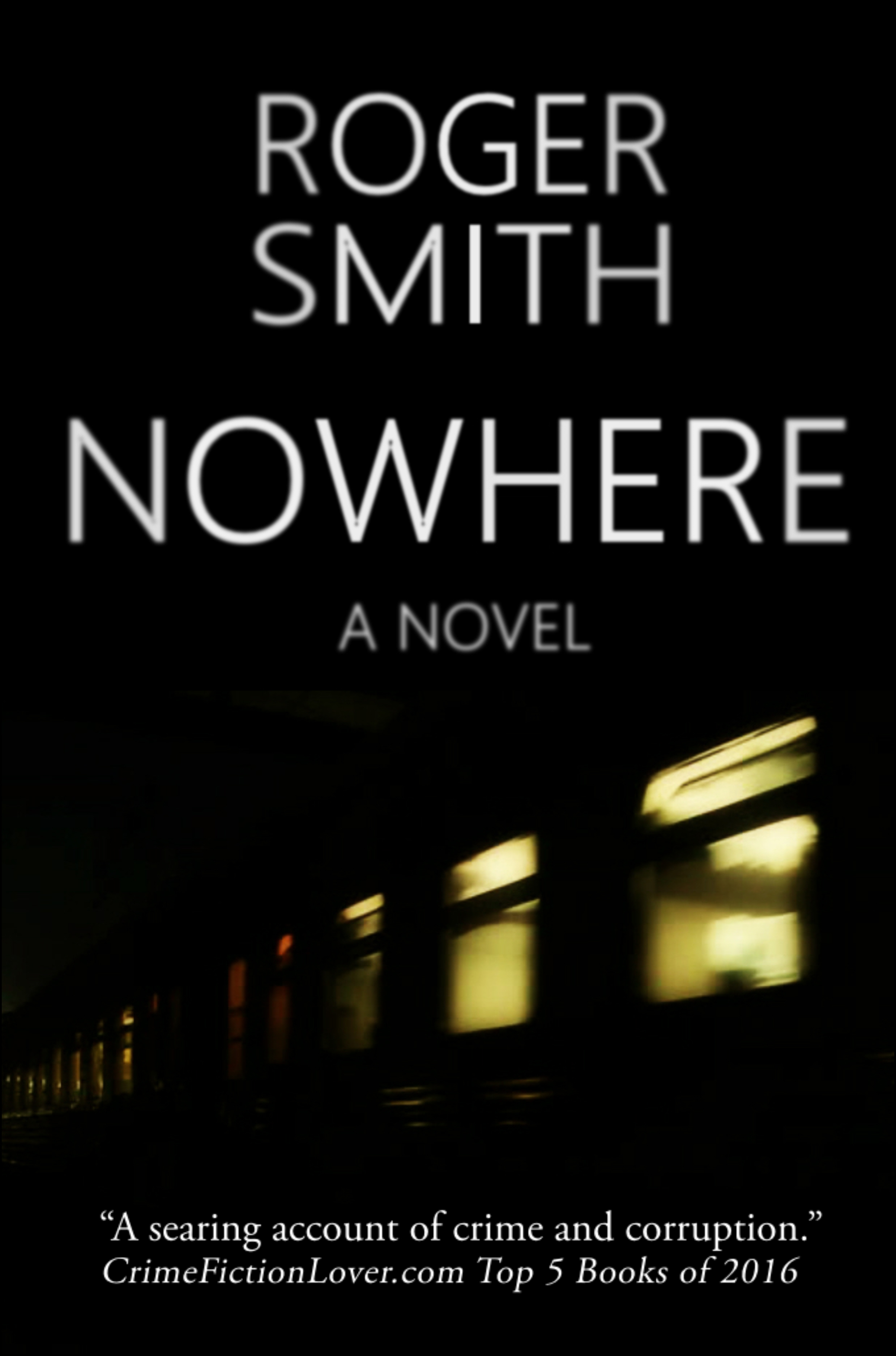 Nowhere by Roger Smith | Goodreads
