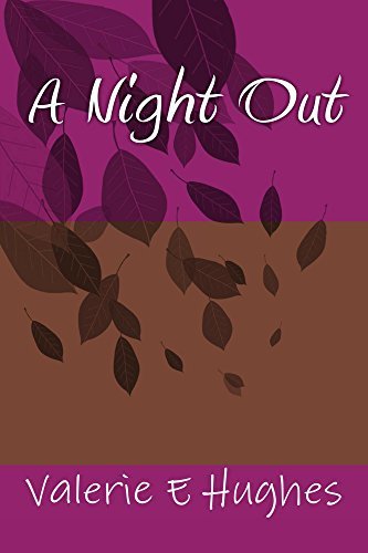 A Night Out by Valerie E. Hughes | Goodreads