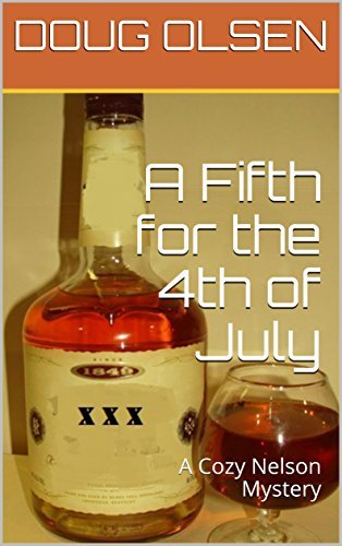 A Fifth for the 4th of July by Doug Olsen | Goodreads