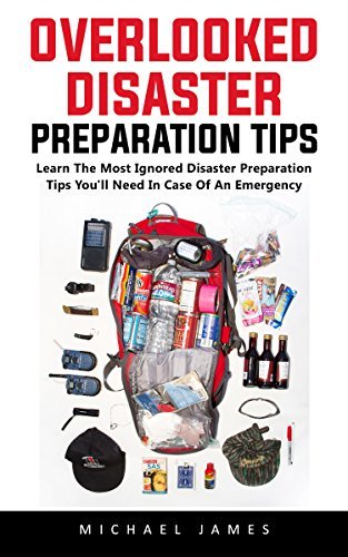 Overlooked Disaster Preparation Tips: Learn The Most Ignored Disaster ...
