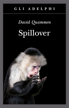 Spillover by David Quammen | Goodreads
