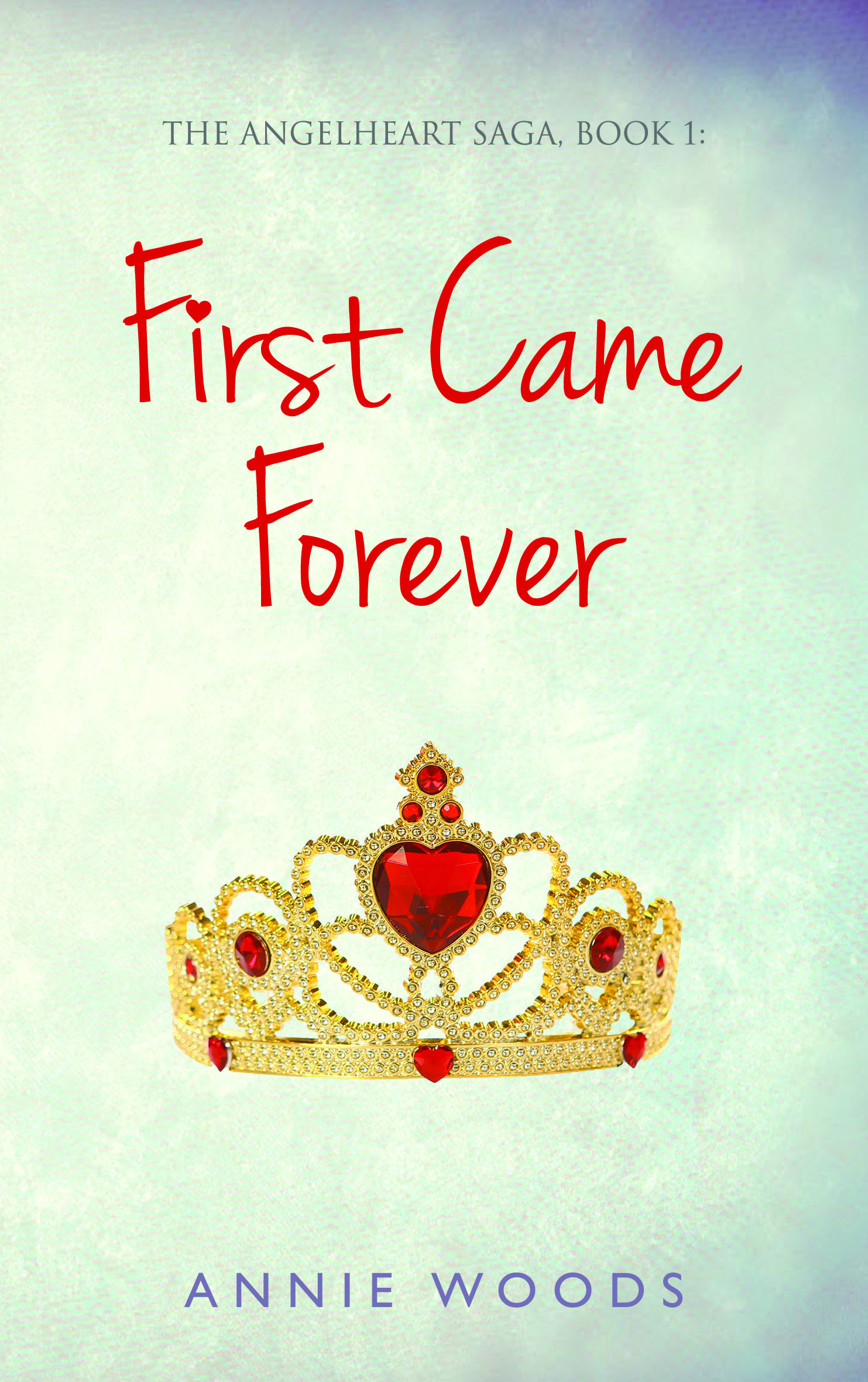 First Came Forever by Annie Woods | Goodreads