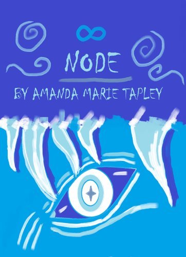 Node by Amanda Marie Tapley | Goodreads