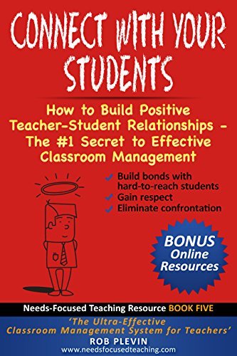 Connect With Your Students: How to Build Positive Teacher-Student ...