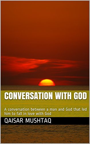 Conversation with God: A conversation between a man and God that led ...