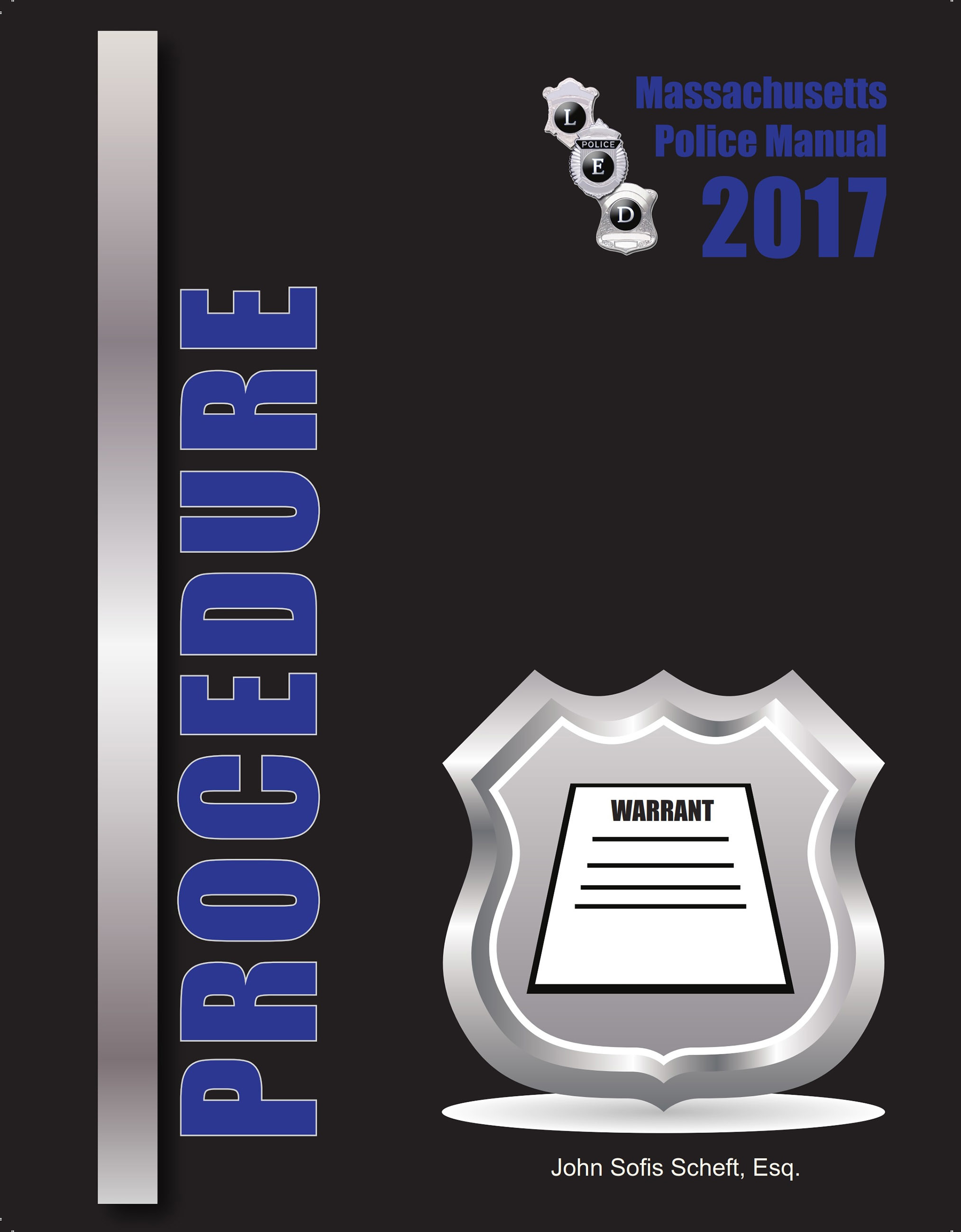 2017 Massachusetts Procedure Police Manual by John Sofis Scheft | Goodreads