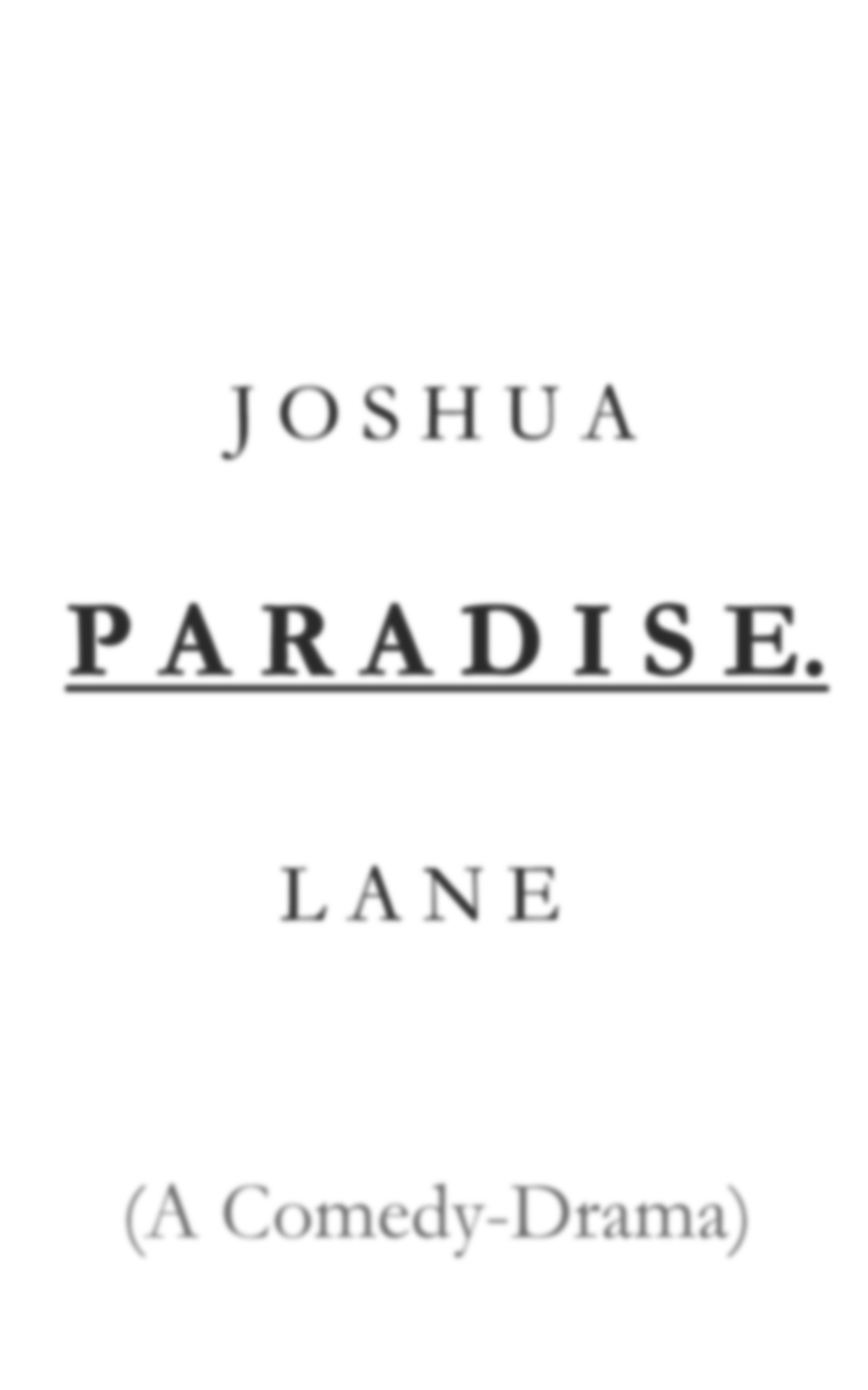 Paradise by Joshua Lane | Goodreads