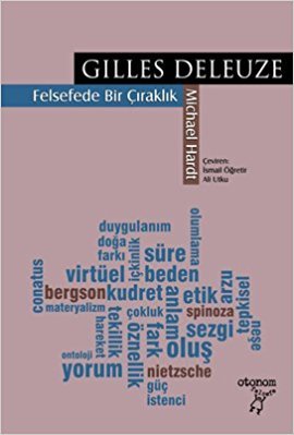 Gilles Deleuze: Felsefede Bir Çıraklık by Michael Hardt | Goodreads