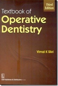 Textbook of Operative Dentistry by Vimal K. Sikri | Goodreads