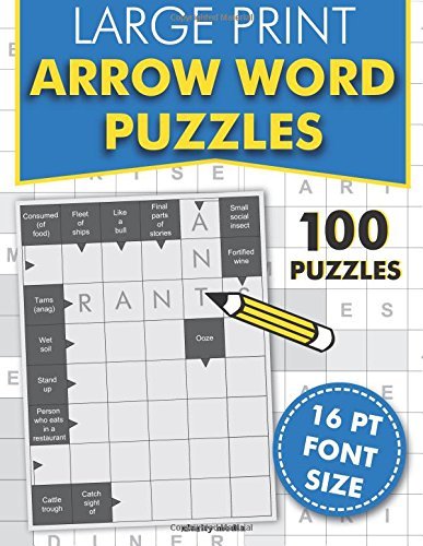 Large Print Arrow Word Puzzles: 100 crossword style puzzles in 16pt ...