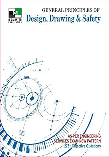 GENERAL PRINCIPLES OF DESIGN,DRAWING & SAFETY by IES Master | Goodreads