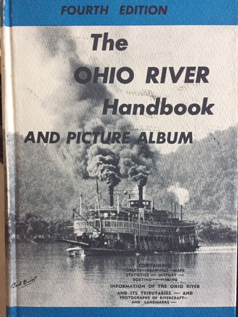 The Ohio River Handbook and Picture Album by Benjamin F. Klein | Goodreads