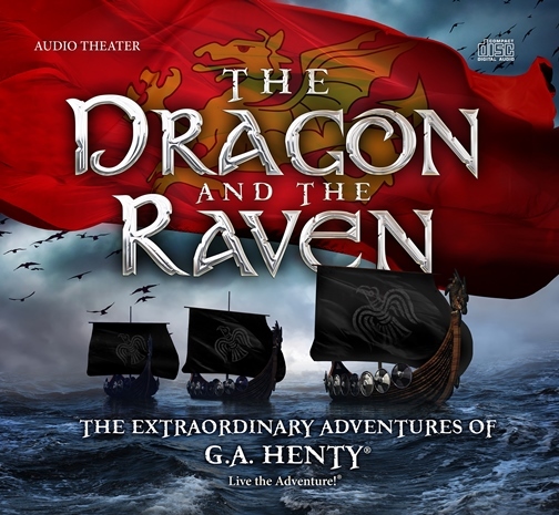 The Dragon and the Raven by G.A. Henty | Goodreads