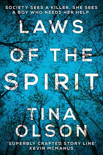 Laws of the Spirit by Tina Olson | Goodreads