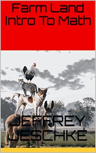 Farm Land Intro To Math by Jeffrey Jeschke | Goodreads