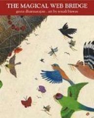The Magical Web Bridge by Geeta Dharmarajan | Goodreads