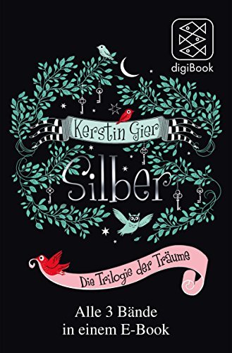 Silber – Das erste Buch der Träume / Das zweite Buch der Träume / Das ...