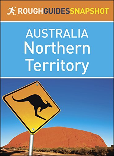 Northern Territory (Rough Guides Snapshot Australia) by Rough Guides ...