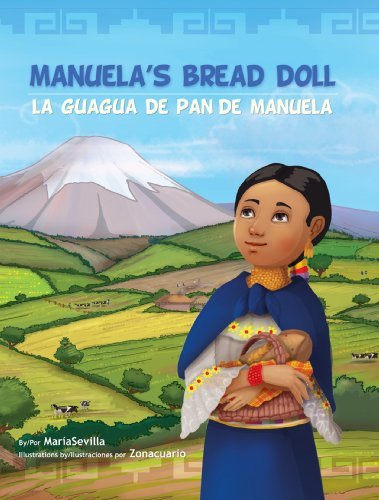 Manuela’s Bread Doll/ La Guagua de Pan de Manuela by Maria Sevilla ...