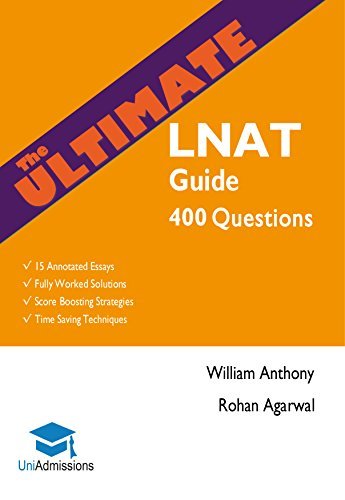 The Ultimate LNAT Guide: 400 Practice Questions: Fully Worked Solutions ...