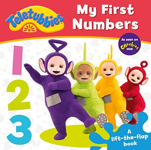 Teletubbies My First Numbers Lift Flap by Egmont Publishing UK | Goodreads