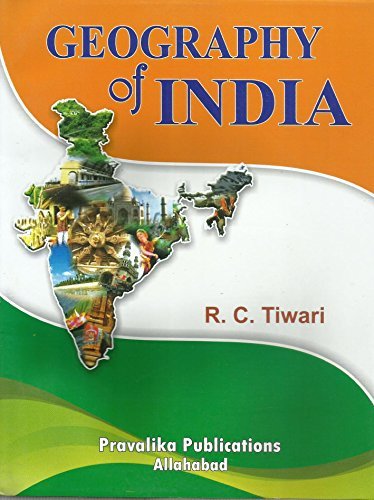 GEOGRAPHY OF INDIA by R C TIWARI | Goodreads