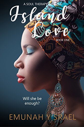 Island Love: Urban Coming of Age Novella by Emunah Y'srael | Goodreads
