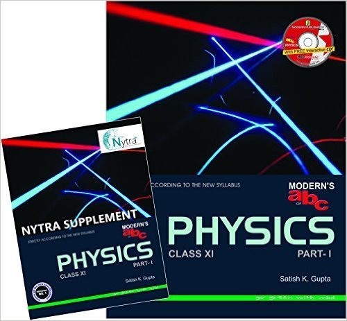 Modern abc of physics class 11 by Satish K. Gupta | Goodreads