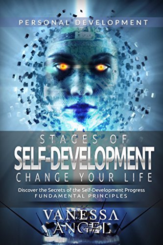 Stages of Self-Development: Change Your Life (Personal Development Book ...