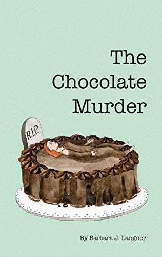 The Chocolate Murder by Barbara Langner | Goodreads