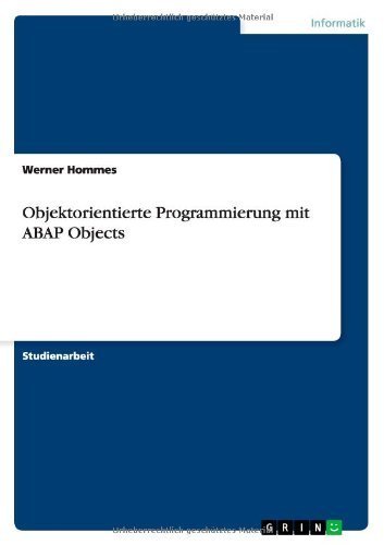 Objektorientierte Programmierung mit ABAP Objects by Werner Hommes ...