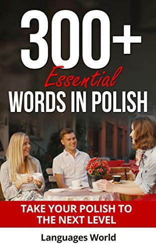 Learn Polish: 300+ Essential Words In Polish- Learn Words Spoken In ...